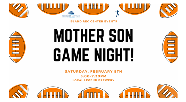 Island Rec Center Mother Son Game Night